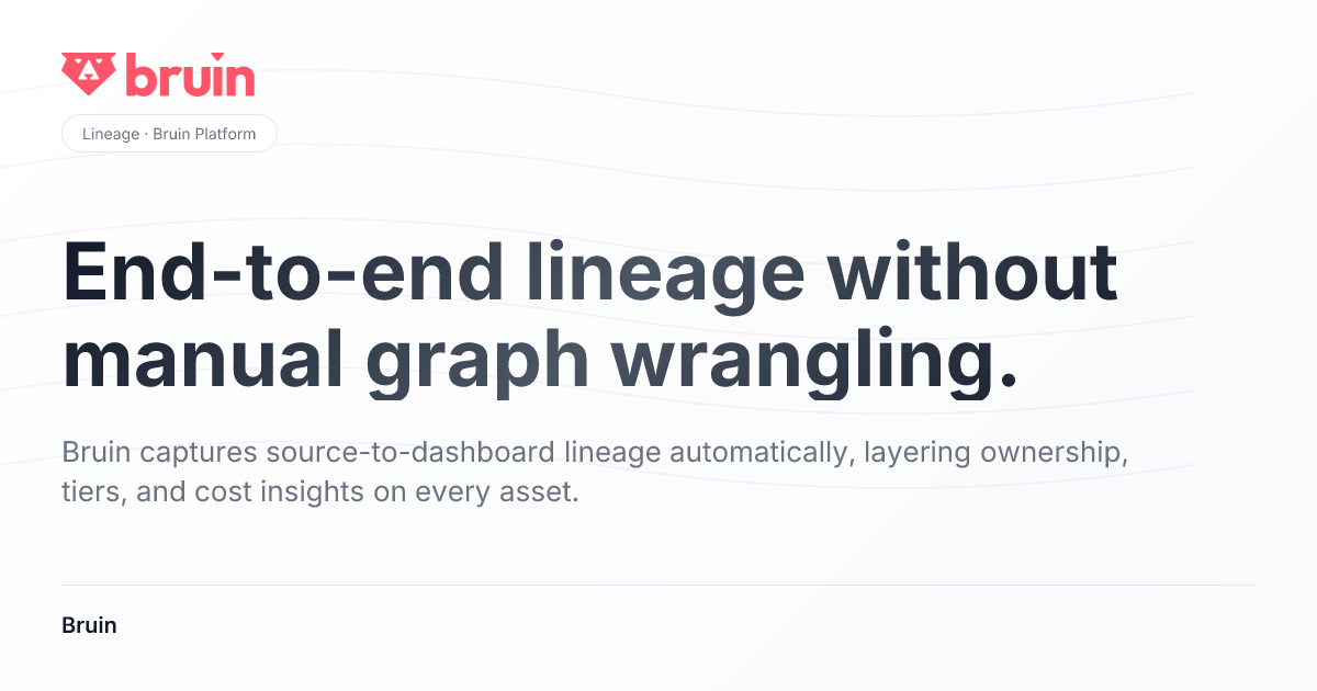 Data Lineage & Impact Analysis - Bruin Data Platform